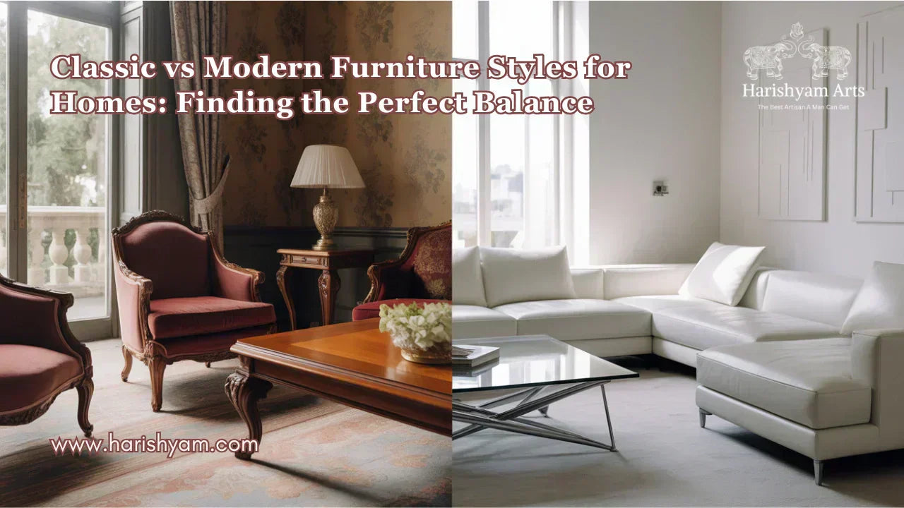 Classic vs. Modern Furniture Styles for Homes: How to Find the Perfect ...
